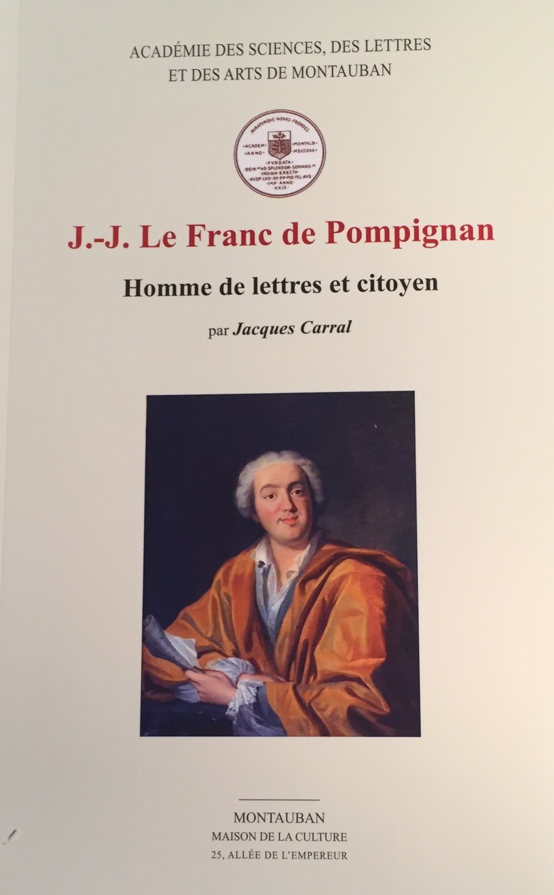 JJ Le Franc de Pompignan, Homme de lettres et citoyen. – Société des ...